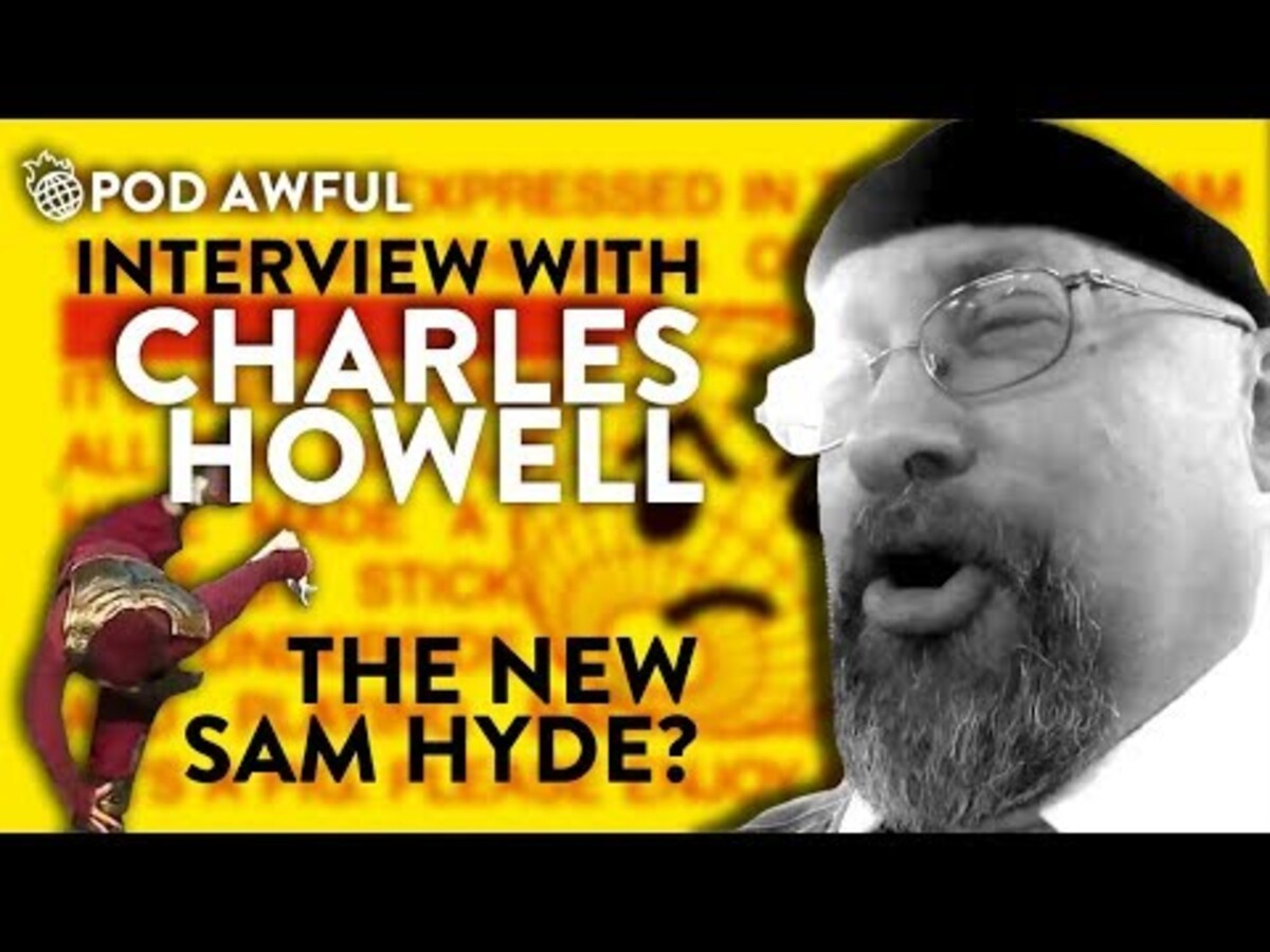The New Sam Hyde?: INTERVIEW WITH CHARLES HOWELL