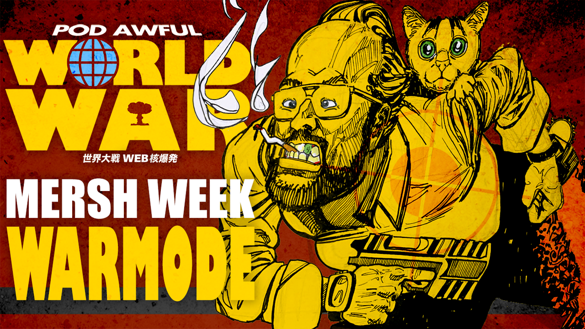 WORLD WAR WEB - MERSH WEEK: WARMODE